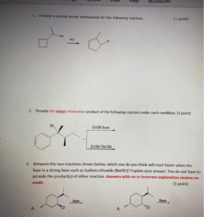 Solved Help BLUEBEAM 1. Provide a curved arrow mechanism for | Chegg.com