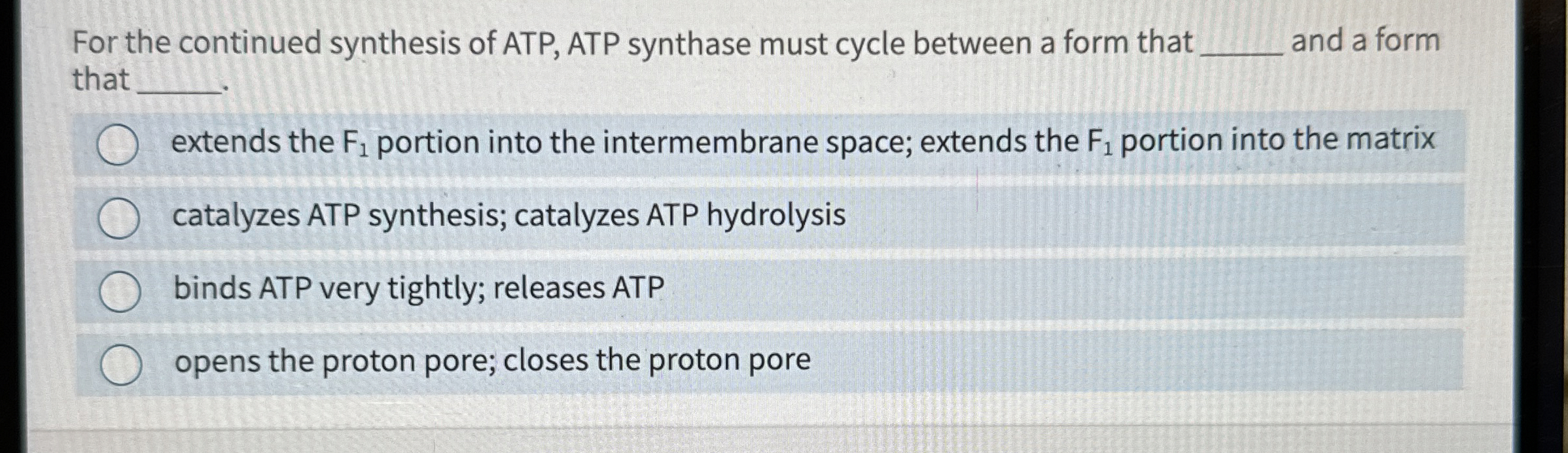 Solved For the continued synthesis of ATP, ATP synthase must | Chegg.com
