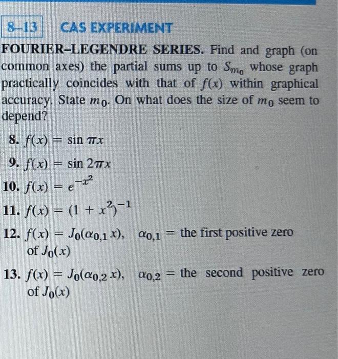Solved FOURIER-LEGENDRE SERIES. Find and graph (on common | Chegg.com
