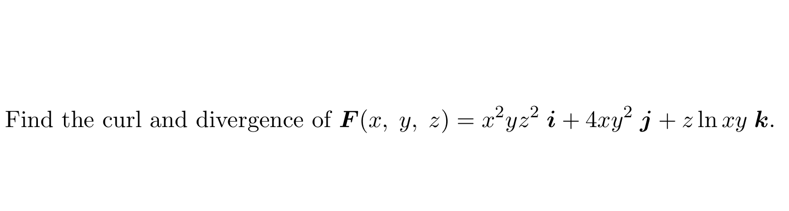 Solved Find the curl and divergence of | Chegg.com