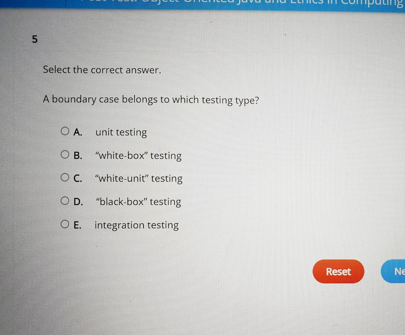 Solved A boundary case belongs to which testing type? A. | Chegg.com
