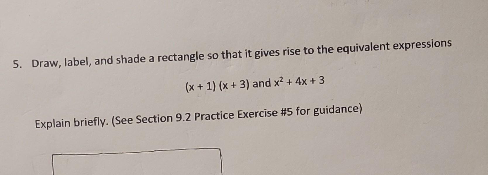Solved 5. Draw, label, and shade a rectangle so that it | Chegg.com