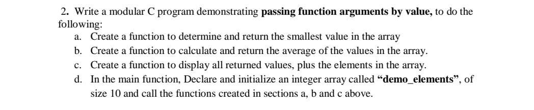Solved 2. Write a modular C program demonstrating passing | Chegg.com