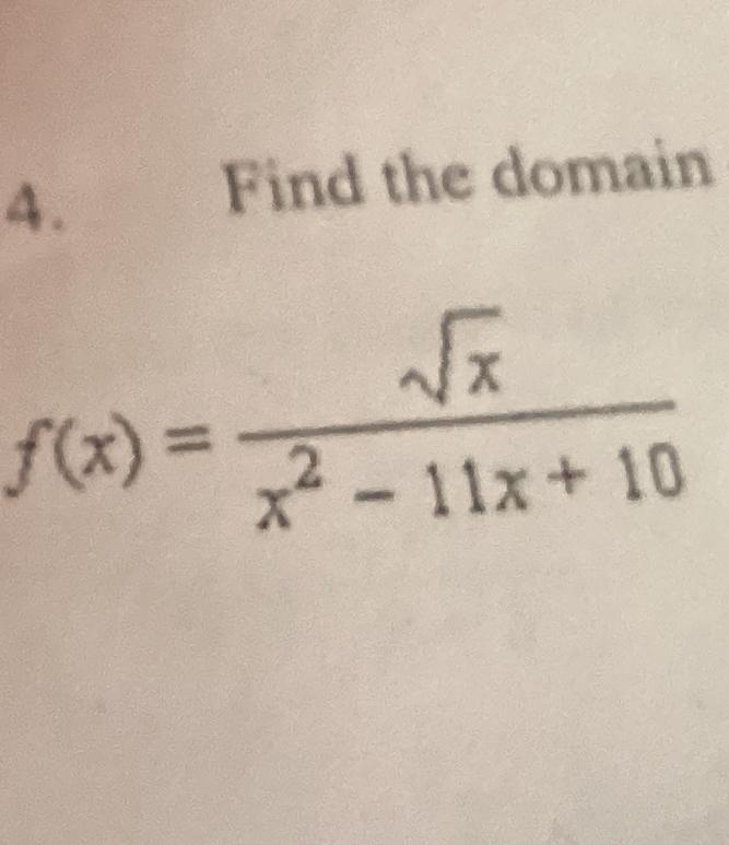 Solved Find the domainf(x)=x2x2-11x+10 | Chegg.com