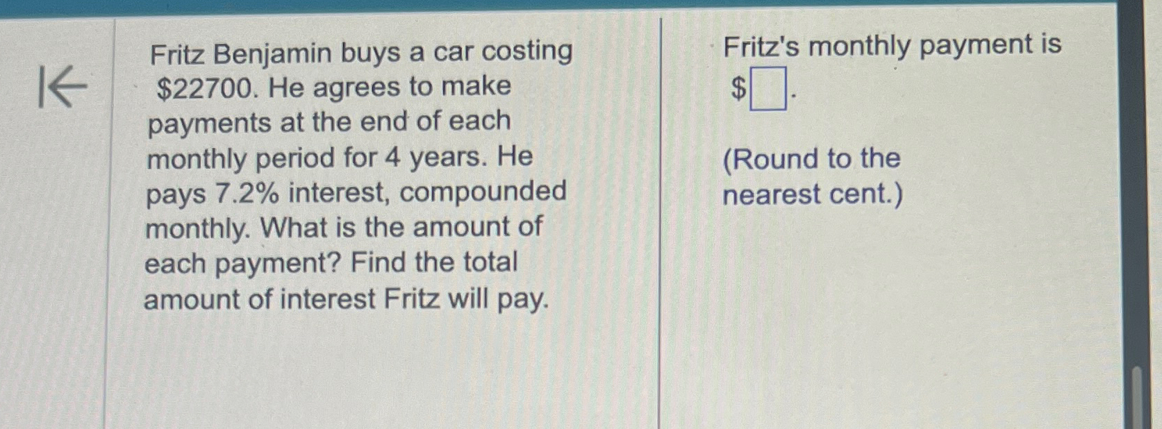 Solved Fritz Benjamin buys a car costing $22700. ﻿He agrees | Chegg.com