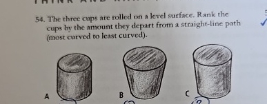 Solved The three cups are rolled on a level surface. Rank | Chegg.com