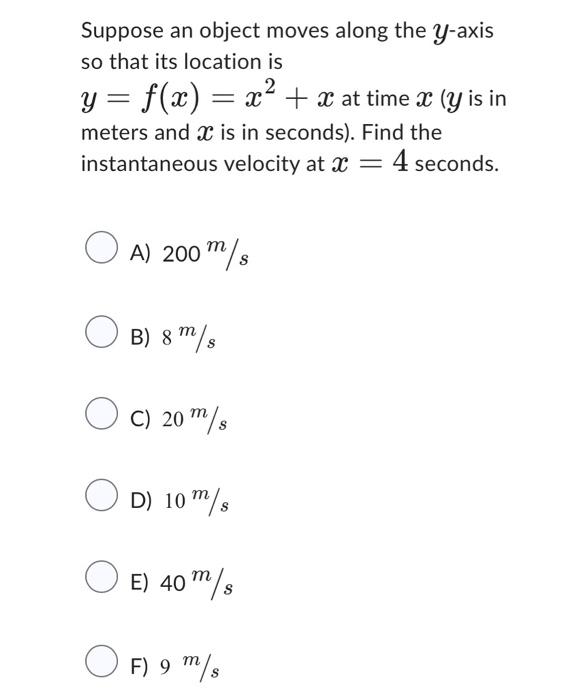 Solved Suppose An Object Moves Along The Y Axis So That Its
