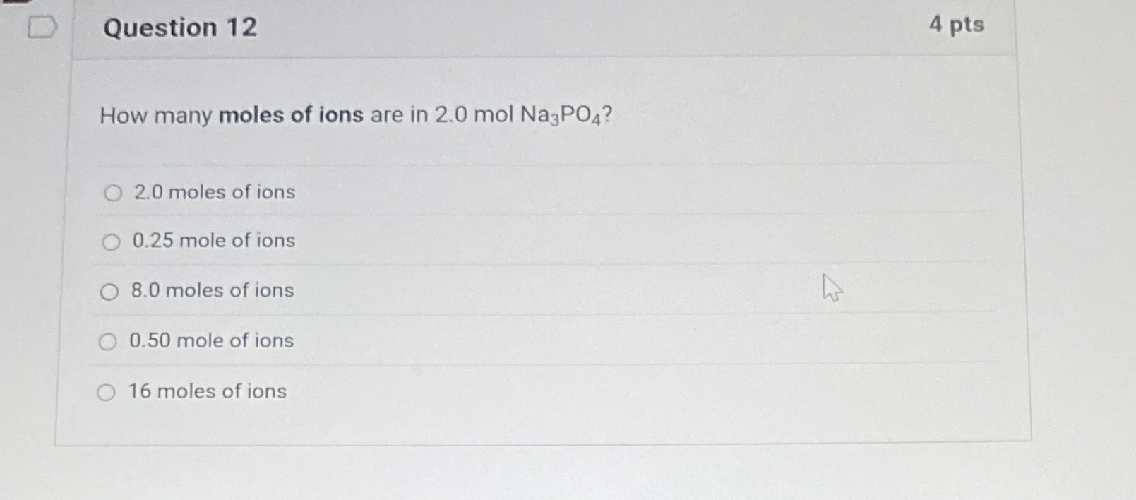 Solved Question 124 ﻿ptsHow many moles of ions are in | Chegg.com