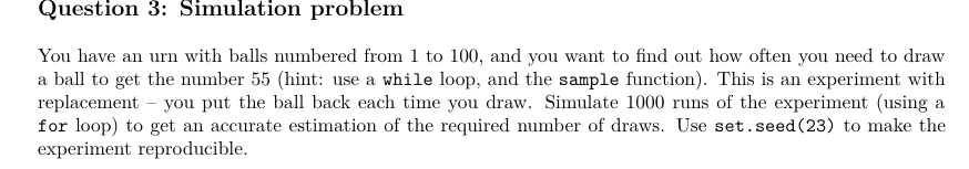 Solved Question 3: Simulation problemNeed R code and | Chegg.com