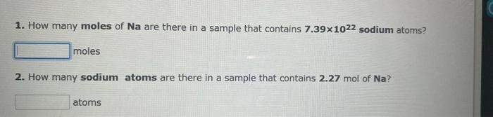 Solved 1. How many moles of Na are there in a sample that | Chegg.com