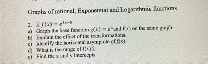 Solved Graphs of rational, Exponential and Logarithmic | Chegg.com