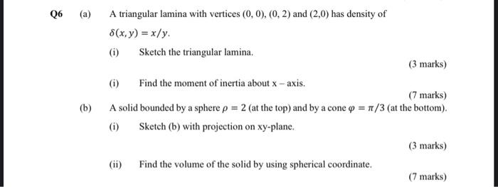 Solved 6 (a) A triangular lamina with vertices (0,0),(0,2) | Chegg.com