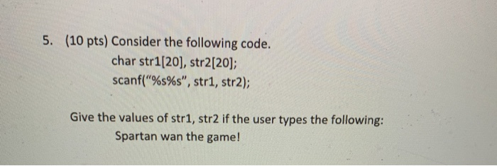 Solved 5. (10 pts) Consider the following code. char | Chegg.com