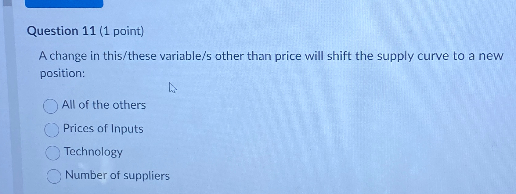 Solved Question 11 (1 ﻿point)A change in this/these | Chegg.com