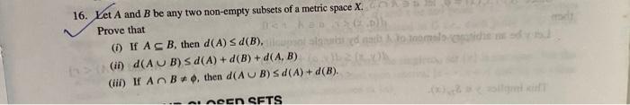 Solved 16. Let A and B be any two non-empty subsets of a | Chegg.com