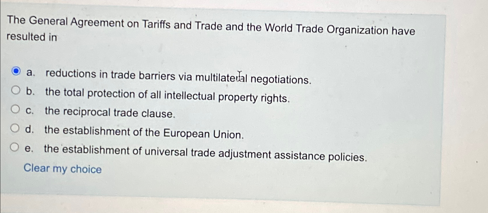 Solved The General Agreement on Tariffs and Trade and the | Chegg.com