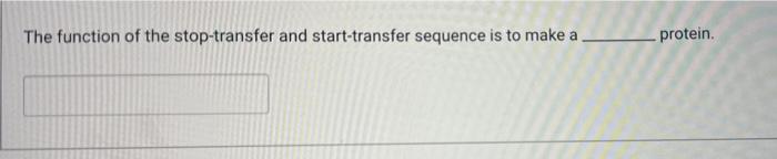 The function of the stop-transfer and start-transfer | Chegg.com