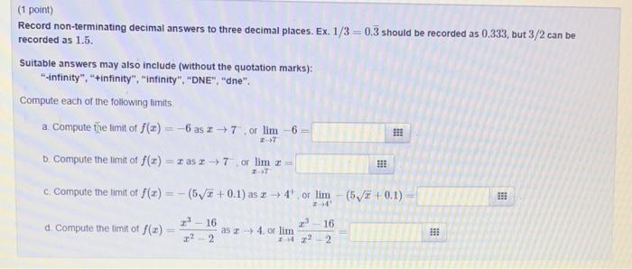 Solved (1 point) Record non-terminating decimal answers to | Chegg.com