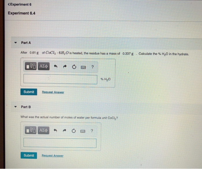 Solved After 0.61g of CoCl2 • 6H2O is heated, the residue | Chegg.com