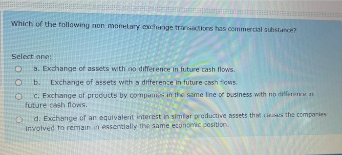 Solved Which of the following non-monetary exchange | Chegg.com