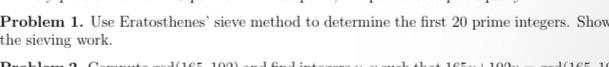Solved Problem 1. Use Eratosthenes' sieve method to | Chegg.com