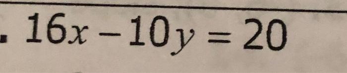 16x−10y=20 | Chegg.com