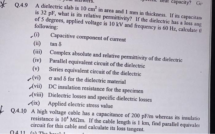 Solved Q.4.9 A dielectric slab is 10 cm2 in area and 1 mm in | Chegg.com
