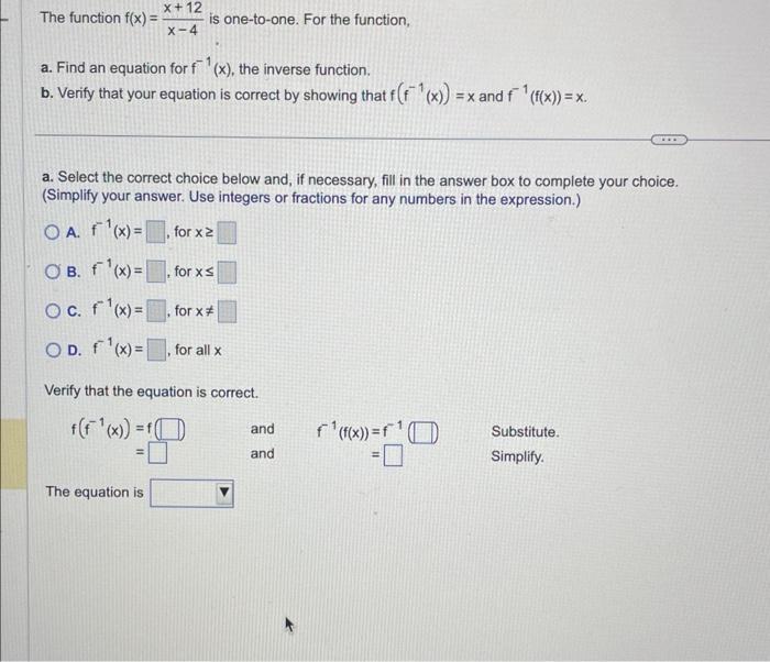 Solved The function f(x)=x−4x+12 is one-to-one. For the | Chegg.com