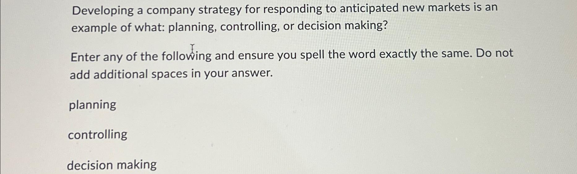 Solved Developing a company strategy for responding to | Chegg.com