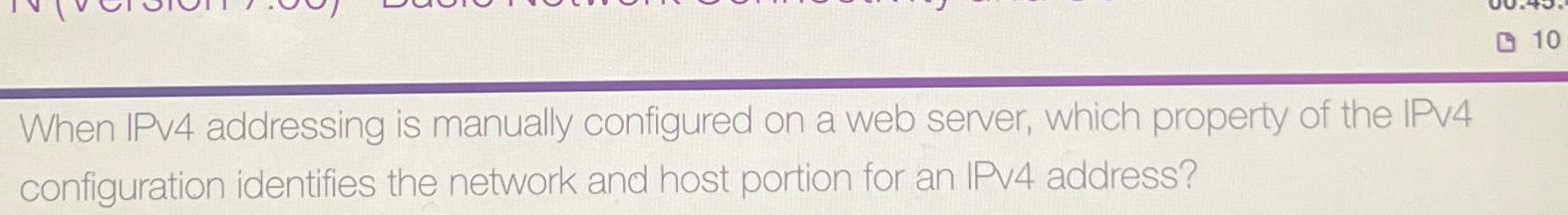 Solved When IPV4 ﻿addressing is manually configured on a web | Chegg.com
