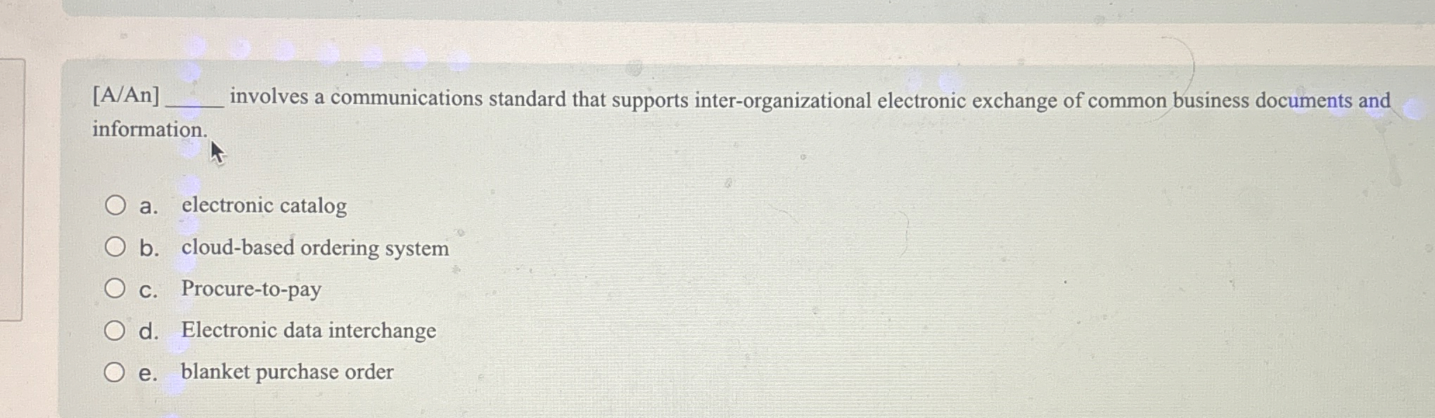 Solved [A/An] ﻿involves a communications standard that | Chegg.com