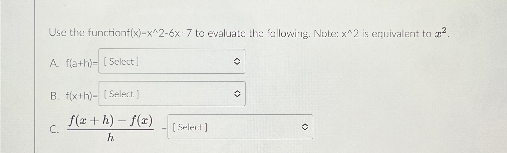 Solved Use the functionf (x)=x???2-6x+7 ﻿to evaluate the | Chegg.com