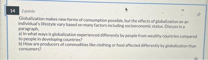 2 points Globalization makes new forms of consumption | Chegg.com