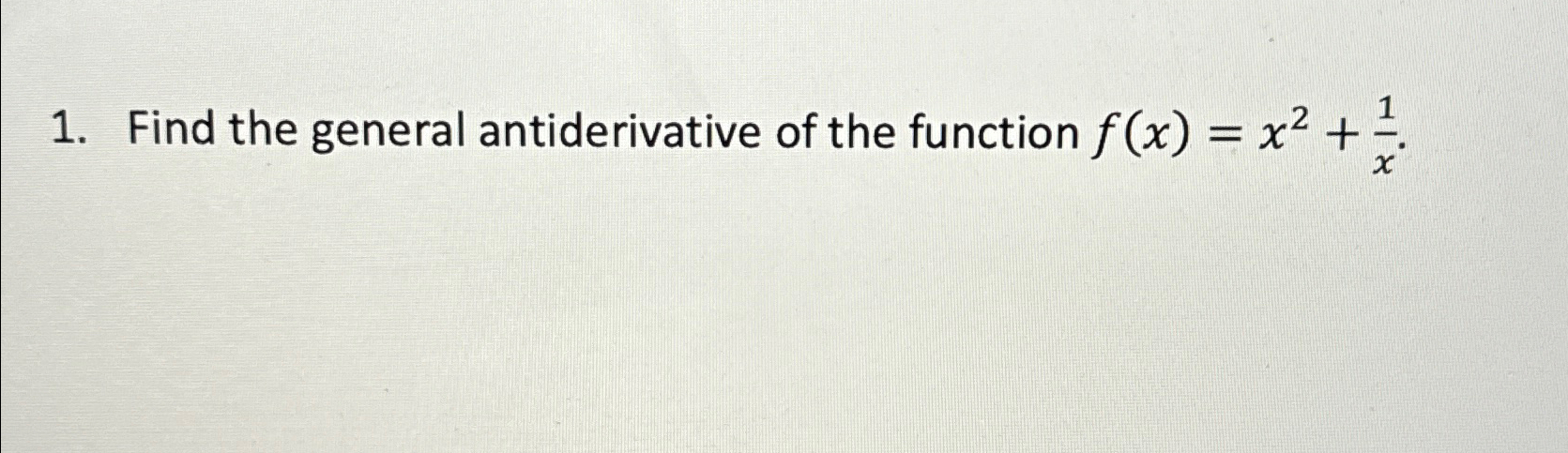 Solved Find the general antiderivative of the function | Chegg.com