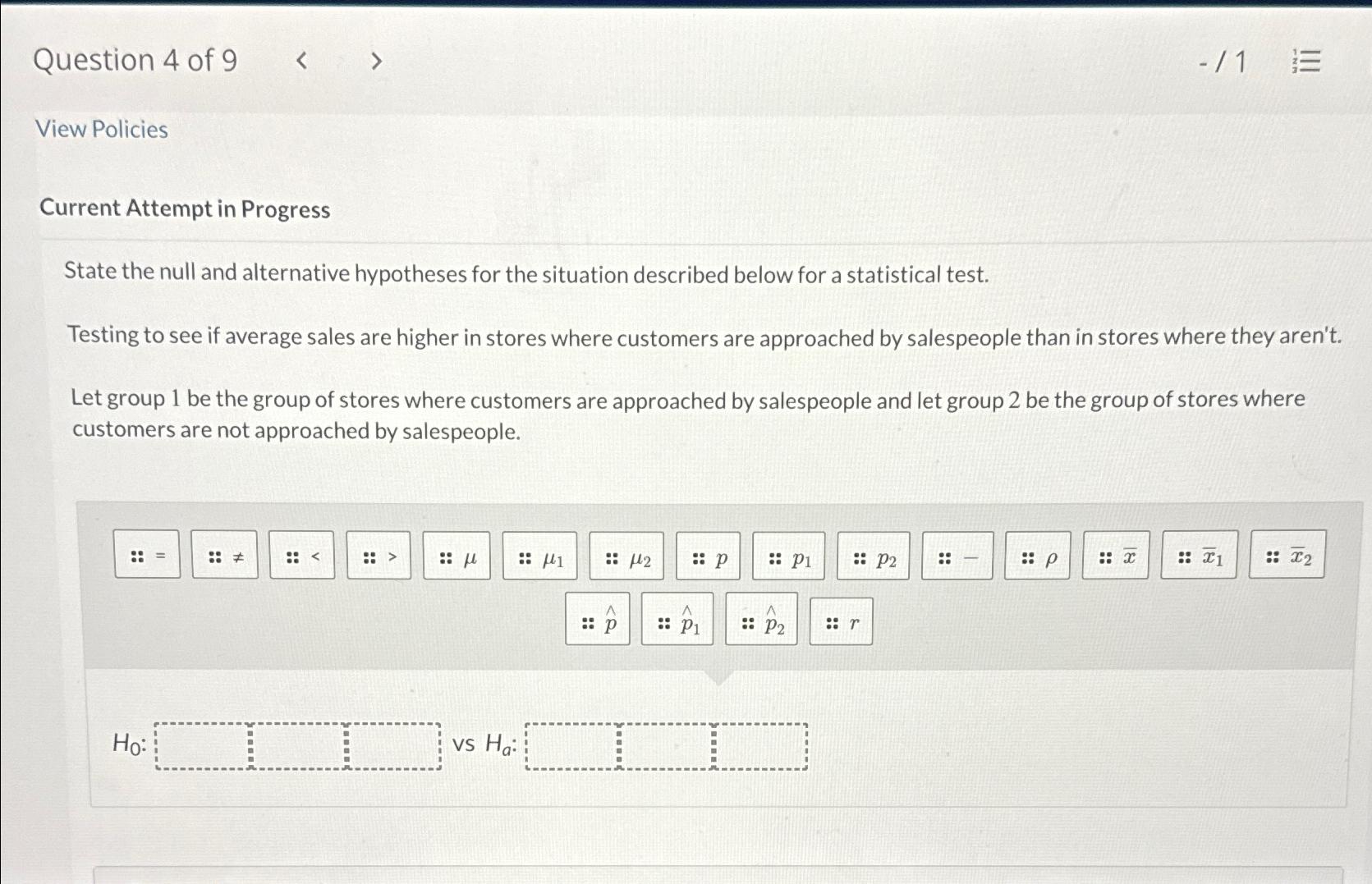 Solved Question 4 ﻿of 9-1View PoliciesCurrent Attempt in | Chegg.com