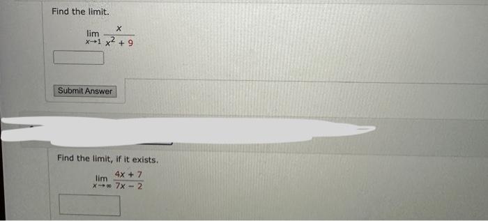 Solved Find the limit. limx→1x2+9x Find the limit, if it | Chegg.com