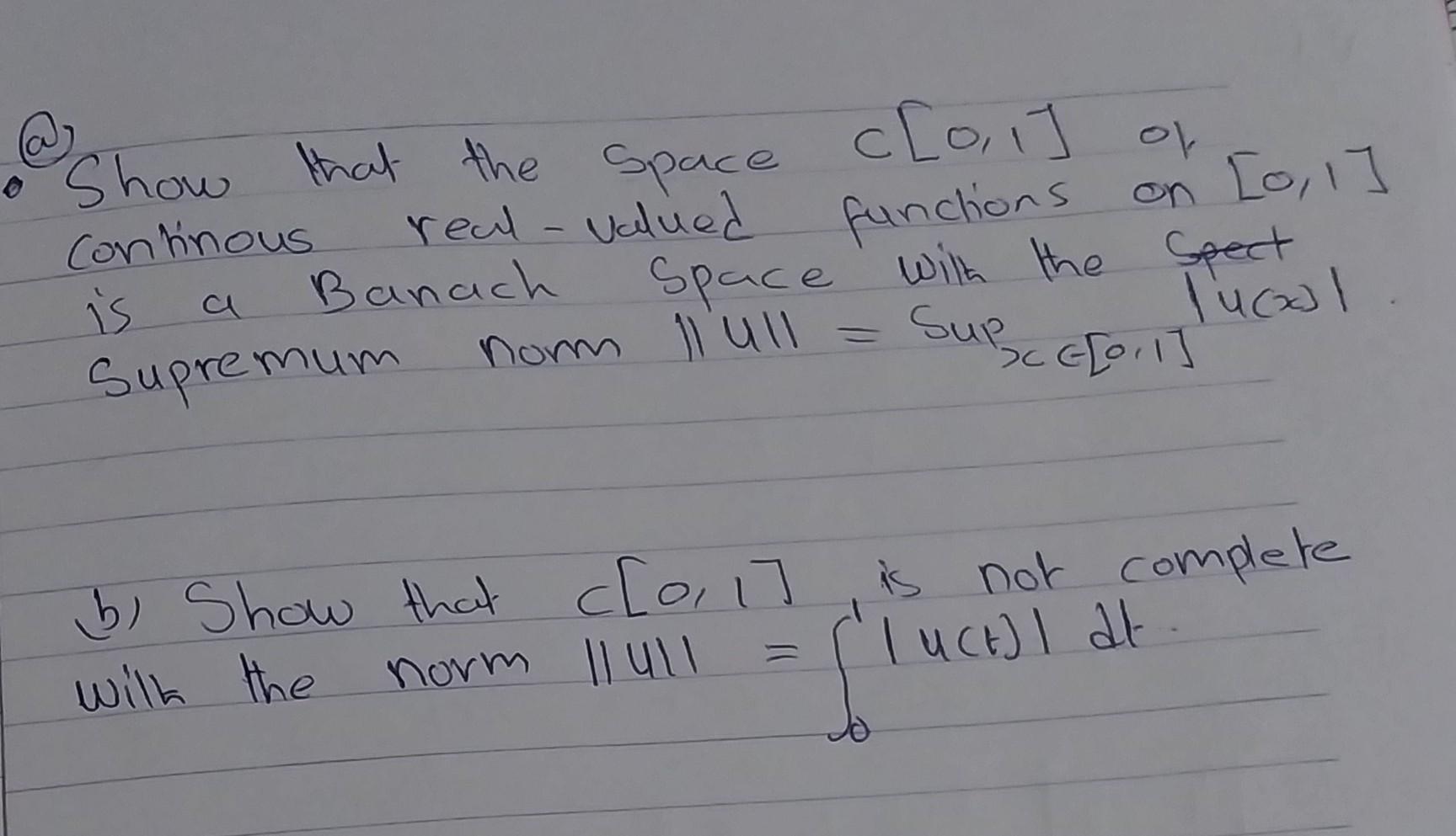 Solved (@) Show that the space C[0,1] of continous | Chegg.com