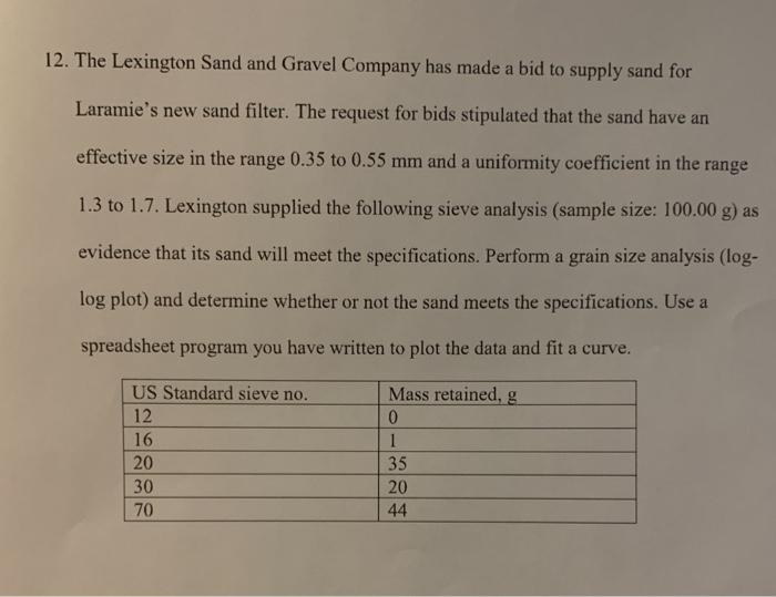 Solved 12. The Lexington Sand and Gravel Company has made a | Chegg.com