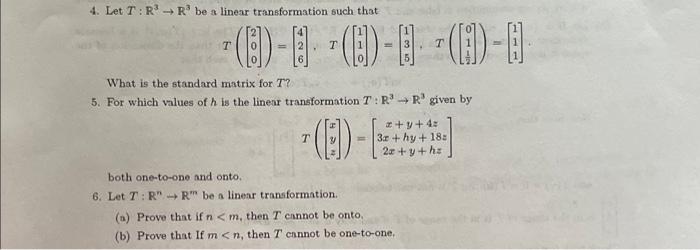 Solved 4. Let T:R3→R3 be a linear transformation such that | Chegg.com