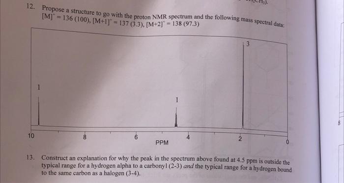 Solved 12. Propose a structure to go with the proton NMR | Chegg.com