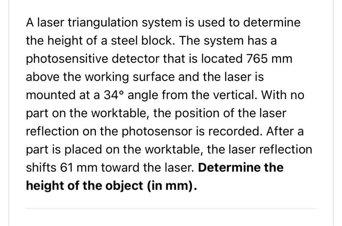 Solved A laser triangulation system is used to determine the | Chegg.com