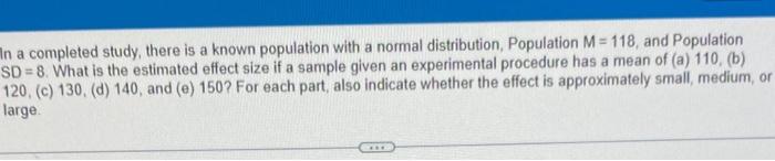 Solved In a completed study, there is a known population | Chegg.com