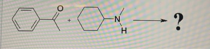 Solved “Η + H2NNH2 ? + -NH2 » ? + H2NCH3 ? O: + | Chegg.com