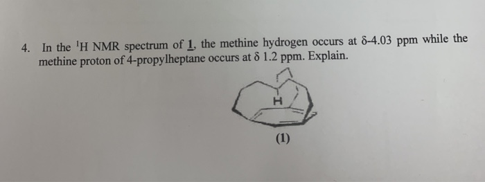 Solved 4. In the 'H NMR spectrum of 1, the methine hydrogen | Chegg.com