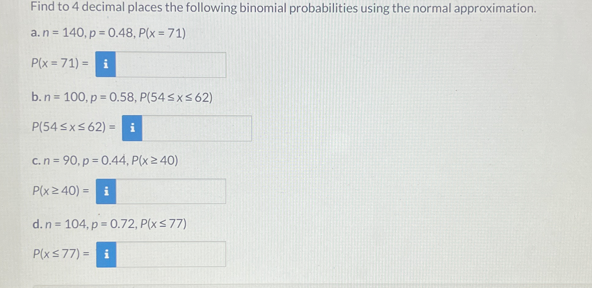 Solved Find to 4 ﻿decimal places the following binomial | Chegg.com