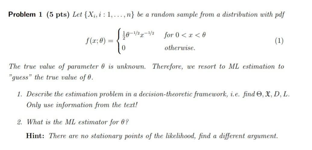 Solved Problem 1 (5 pts) Let {Xi,i:1,…,n} be a random sample | Chegg.com