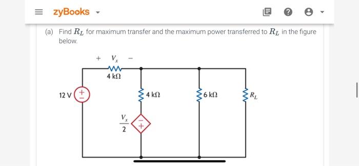 Solved Find RL for maximum transfer and the maximum power | Chegg.com