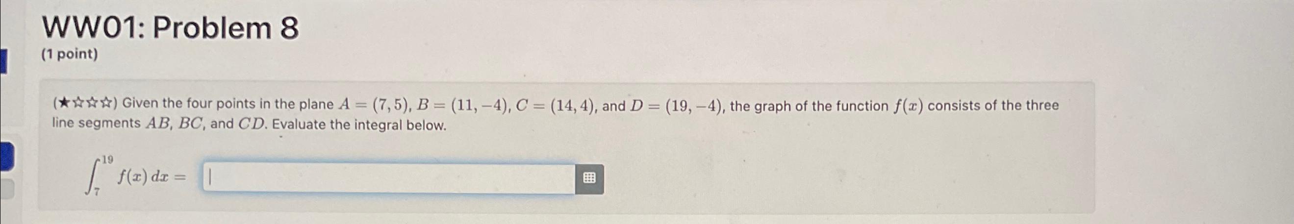 Solved WW01: Problem 8(1 ﻿point)(***darrdarrdarr) ﻿Given the | Chegg.com