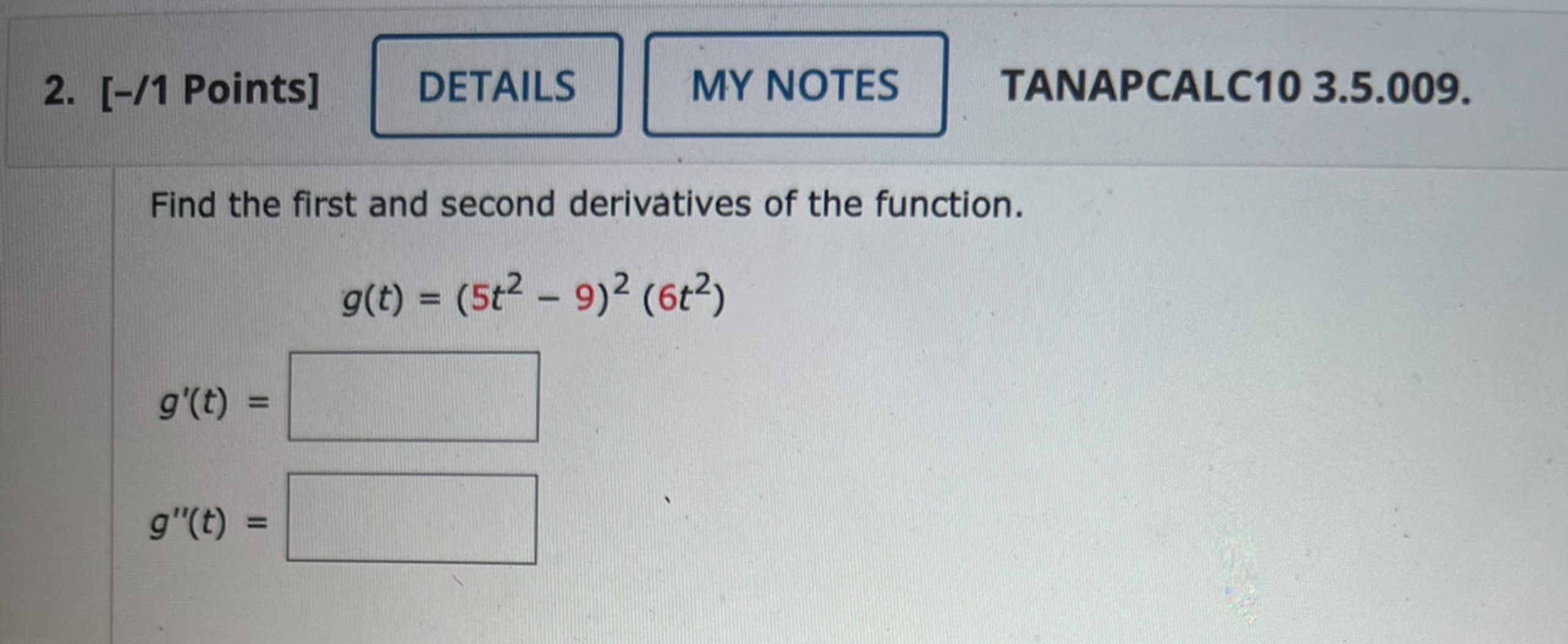 Solved Find the first and second derivatives of the | Chegg.com