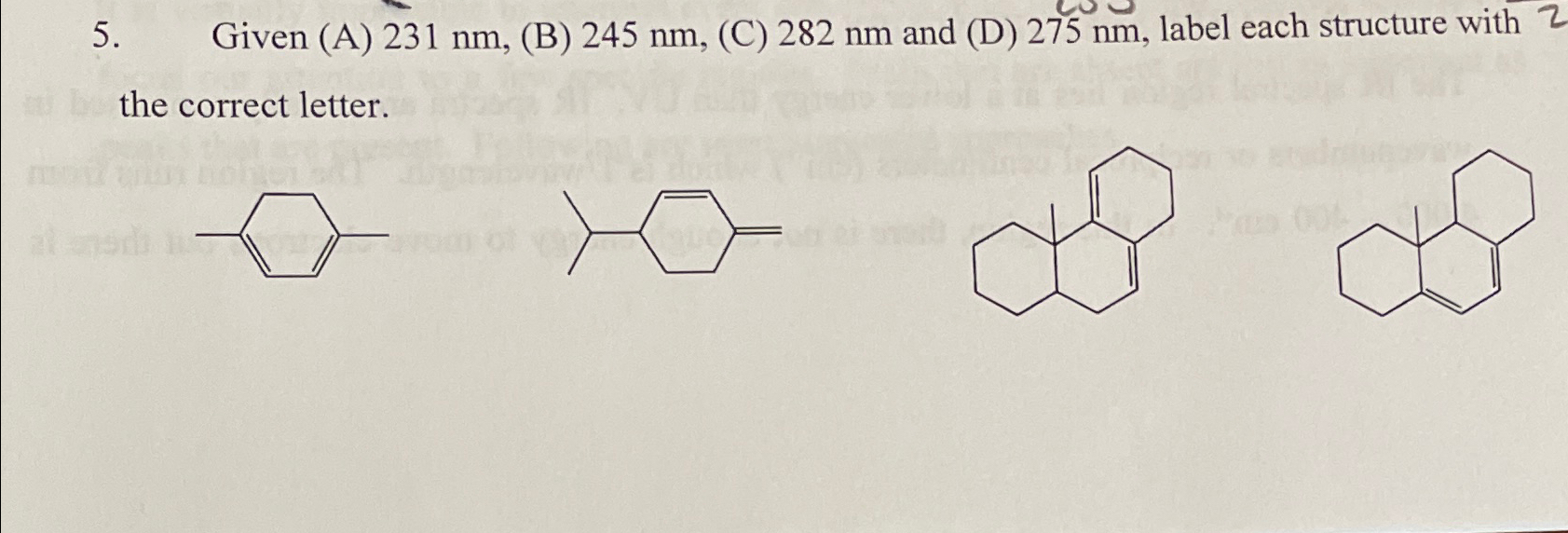 Solved Given (A) 231nm, (B) 245nm, (C) 282nm ﻿and (D) 275nm, | Chegg.com